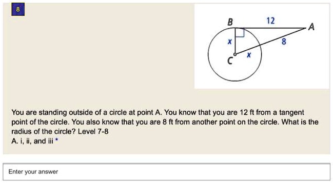 You are standing outside of a circle at point a you know...