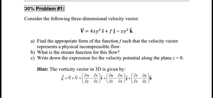 SOLVED: Problem #1: 30% Consider the following three-dimensional ...