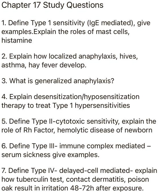 Chapter 17 Study Questions 1. Define Type 1 sensitivity (IgE mediated ...