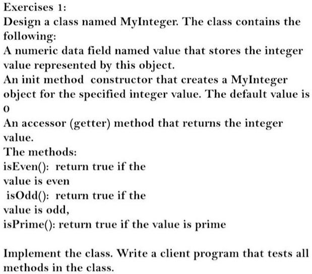 Solved In Python Exercises I Design A Class Named Myinteger The Class Contains The Following