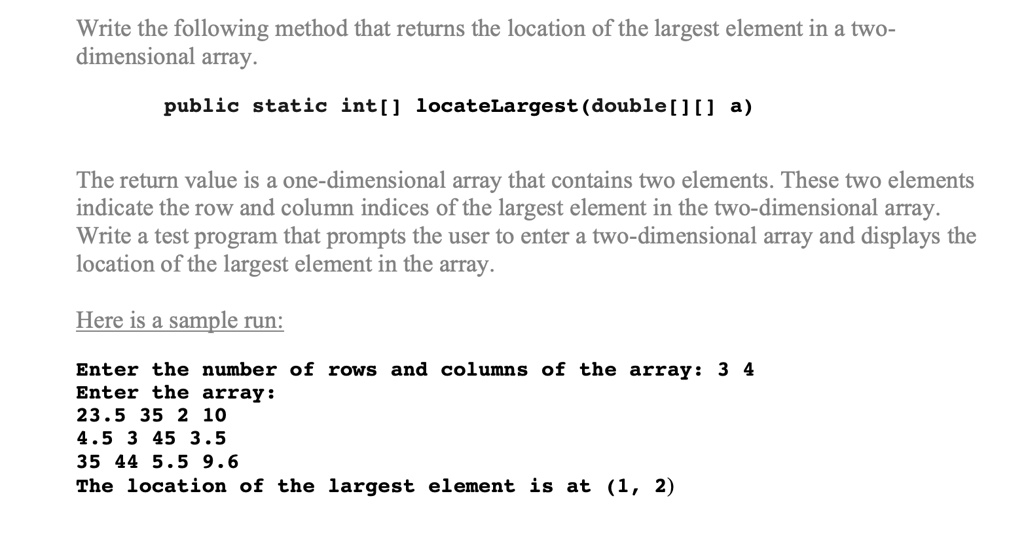 SOLVED: Please do it in JAVA. Thank you. Write the following method that returns the location of ...
