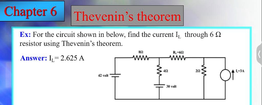 SOLVED: Chapter: Thevenin's Theorem Ex: For the circuit shown below, find the current IL through ...