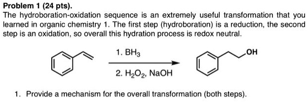 problem 24 pts the hydroboration oxidation sequence is an extremely ...
