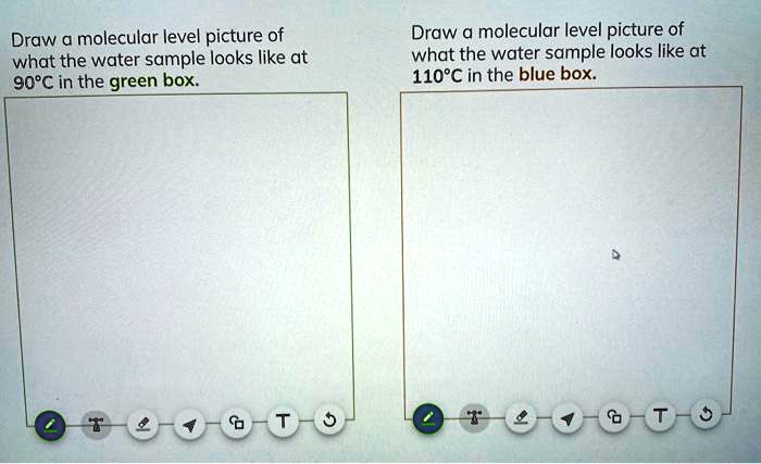 draw a molecular level picture of what the water sample looks like at ...