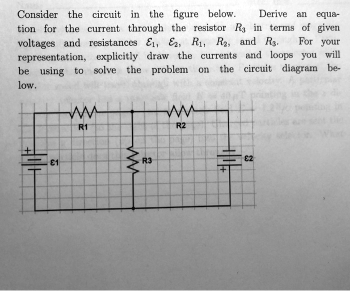 SOLVED: Consider the circuit in the figure below. Derive an equa- tion ...