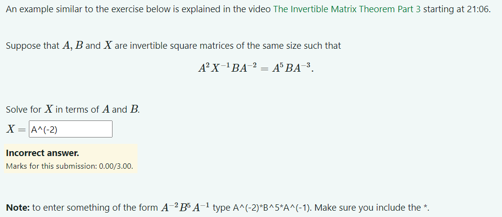 An example similar to the exercise below is explained in the video The Invertible Matrix Theorem ...