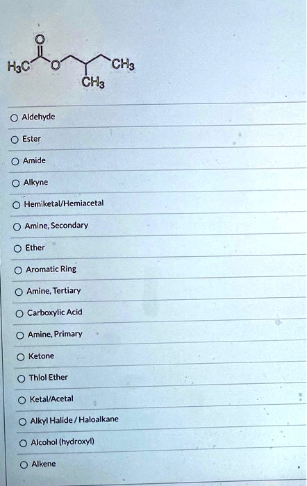 hsc ch3 cha aldehyde ester amide alkyne hemiketalhemiacetal amine ...