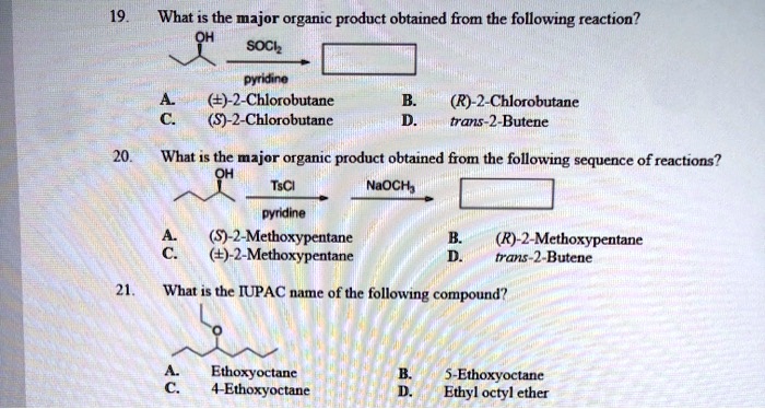 SOLVED: What is the major organic product obtained from the following reaction? OH SOCl pyridina ...