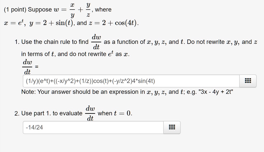 SOLVED: Suppose w = âˆš(e^t + (2 + sin(t))^2 + (2 + cos(4t))^2). dw/dt = (1/y)e^t + ((-x/y^2 ...