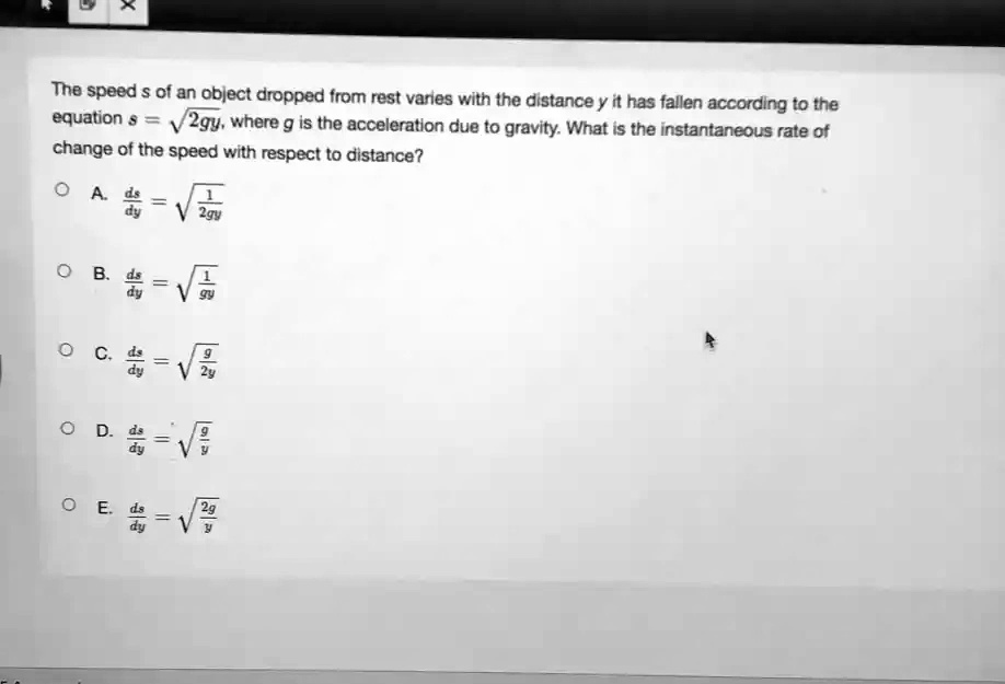 SOLVED: The speed v of an object dropped from rest varies with the distance y it has fallen ...