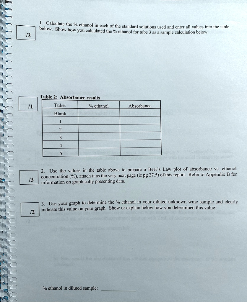 1. Calculate the % ethanol in each of the standard solutions used and ...