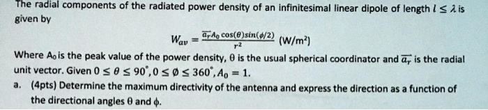 SOLVED: The radial components of the radiated power density of an ...