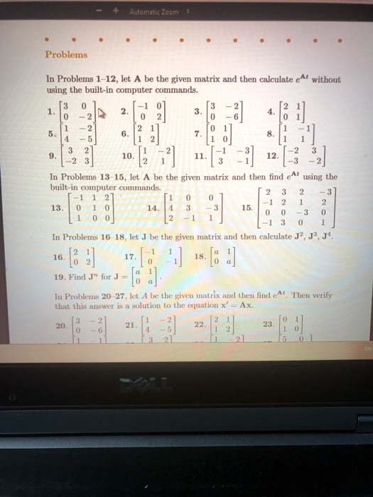 SOLVED:emn Zocm Problemg In Problems -12, let be the given matrix and ...