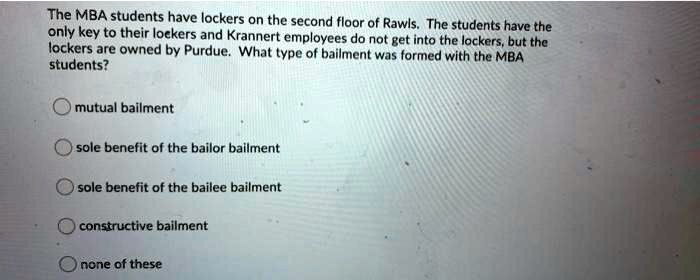 The MBA students have lockers on the second floor of Rawls. The ...