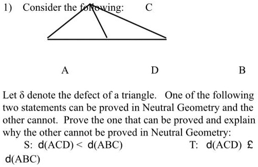 SOLVED:Consider the folowing: Let & denote the defect of a triangle ...