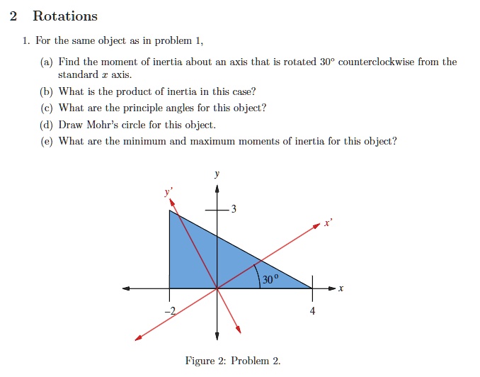 2 Rotations 1. For the same object as in problem 1, (a) Find the moment of inertia about an axis ...