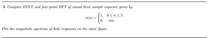 5 Compute Dtft And Four Point Dft Of Causal Three Sample Sequence Given