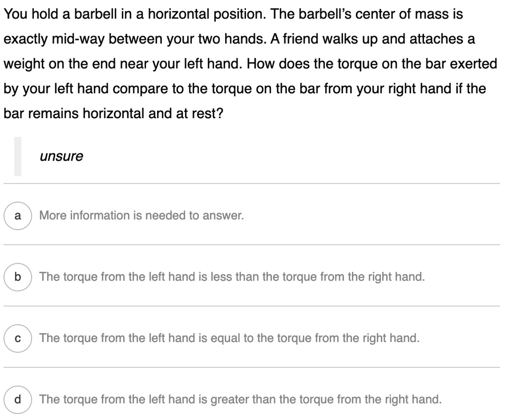 SOLVED: You hold a barbell in a horizontal position. The barbell's ...