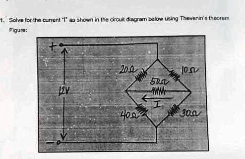 'Solve for the current ' I ' as shown in the circuit diagram below using Thevenin's theorem ...