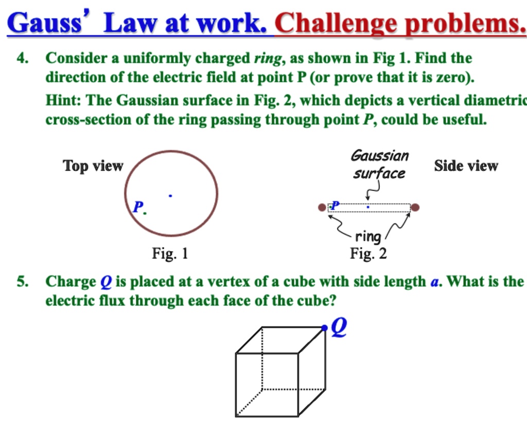 SOLVED: Gauss Law at work Challenge problems 4. Consider a uniformly ...