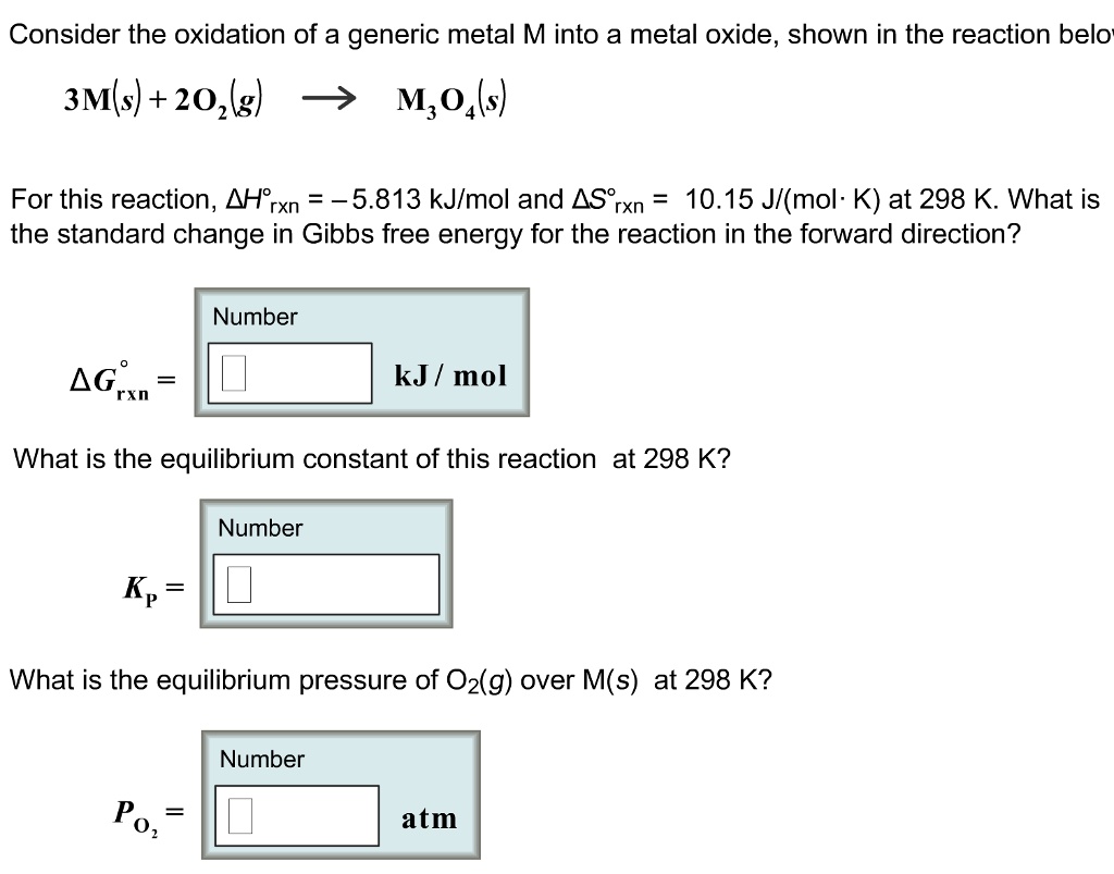 SOLVED: Consider the oxidation of a generic metal M into a metal oxide ...