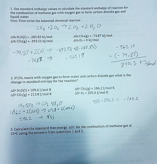 1. Use standard enthalpy values to calculate the standard enthalpy of ...
