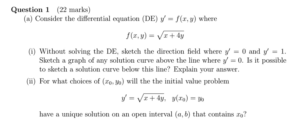 Solved Question 22 Marks A Consider The Differential Equation De Y F W Y Where F Y