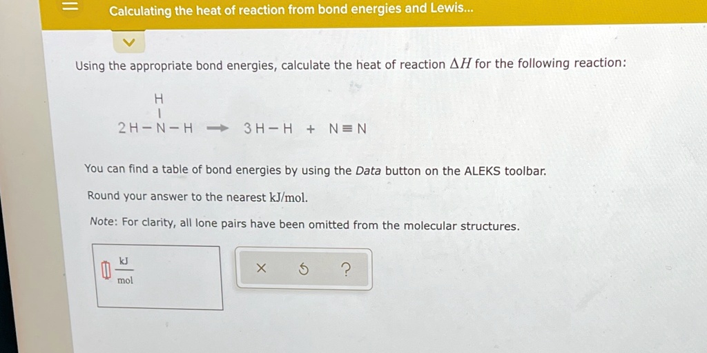 Calculating the heat of reaction from bond energies and Lewis... Using ...