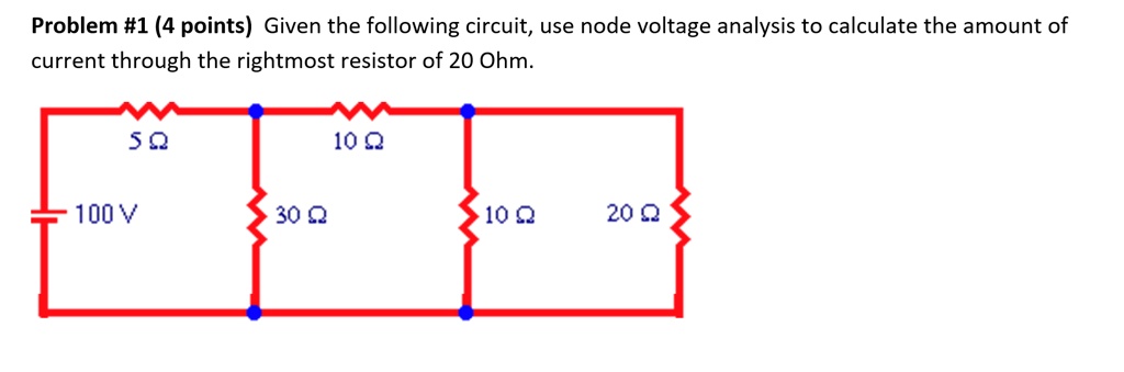 SOLVED: Problem #1 (4 points) Given the following circuit, use node ... SOLVED: Problem #1 (4 points) Given the following circuit, use node ...