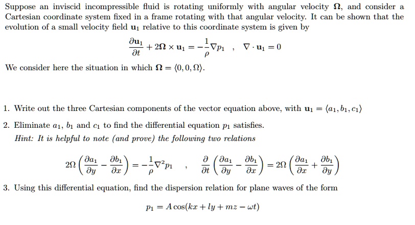 Solved Advanced Physics Fluid Dynamics Question 1 2 And 3 Please Suppose An Inviscid
