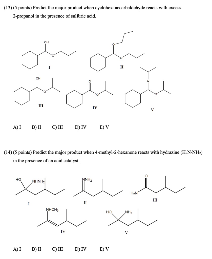 SOLVED: (13) (5 points) Predict the major product when ...