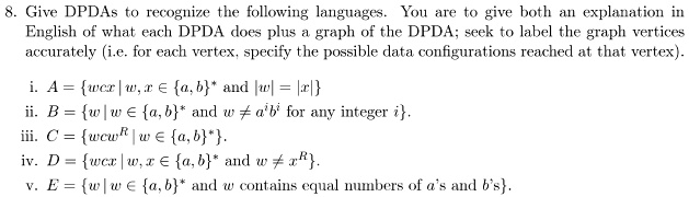 SOLVED: Give DPDAs to recognize the following languages Yon are to give both Anexplanation ...
