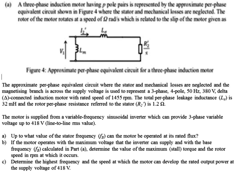 SOLVED: A three-phase induction motor having p pole pairs is represented by the approximate per ...