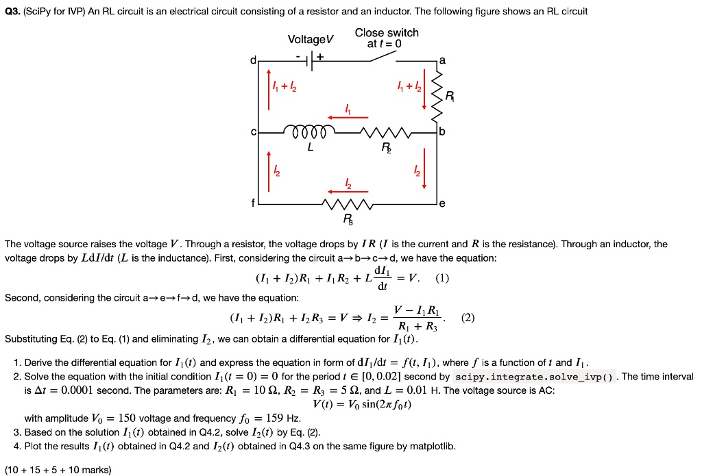 SOLVED: 03. (SciPy for IVP) An RL circuit is an electrical circuit ...