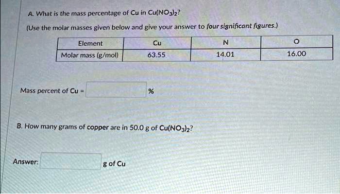 A. What is the mass percentage of Cu in Cu(NO3)2? (Use the molar masses ...