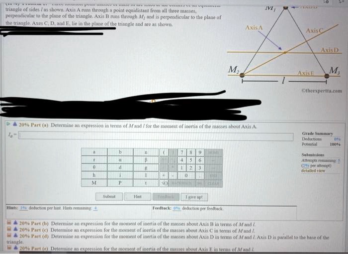 triangle of sides / as shown. Axis A runs through a point equidistant ...
