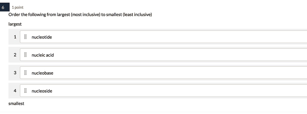 SOLVED: 1point Order the following from largest (most inclusive) to smallest (least inclusive ...