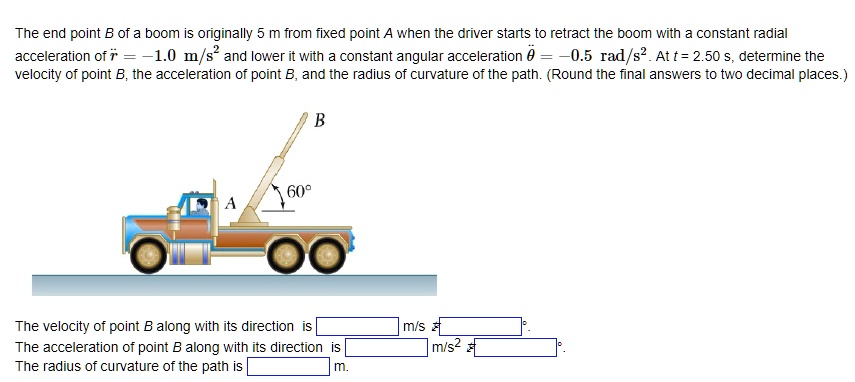 SOLVED: The end point B of a boom is originally 5 m from fixed point A ...