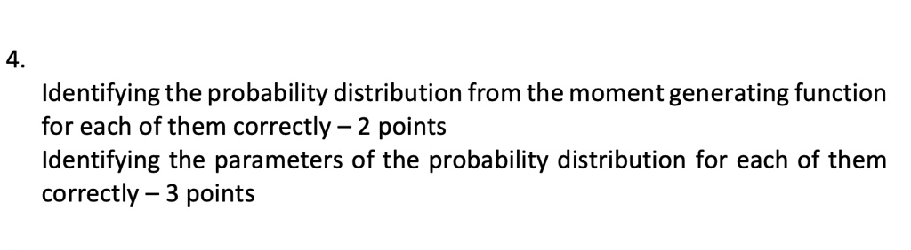 SOLVED:4_ Identifying the probability distribution from the moment ...