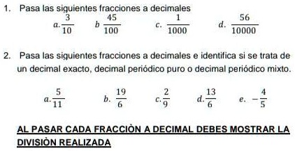 SOLVED: por favor me ayudan Pasa las siquientes fracciones decimales ...