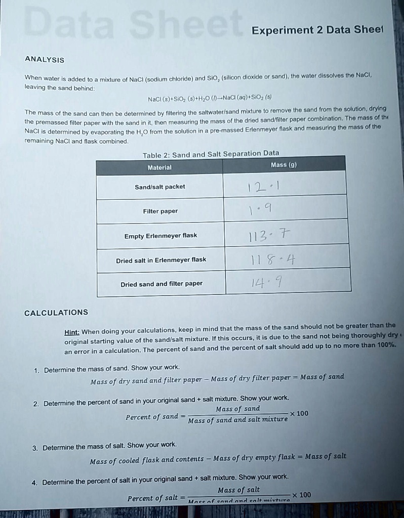 SOLVED: Data Sheet Experiment 2 Data Sheet ANALYSIS Leaving the sand behind: NaCl + SiO2 + H2O â ...