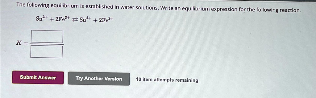 The following equilibrium is established in water solutions. Write an ...
