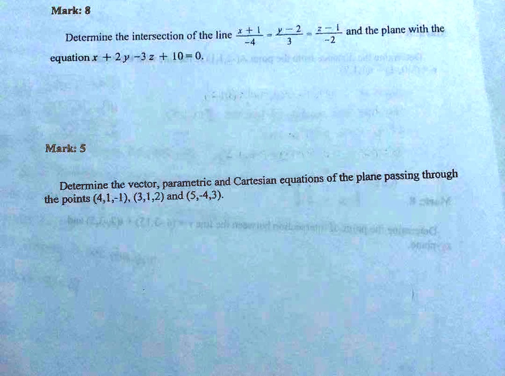 Solved Mark 8 Detcrmine The Intersection Of Thc Line 4t 22 17 And The Plane With The