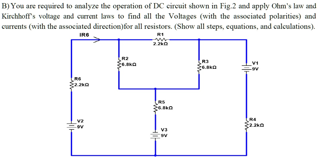 SOLVED: B) You are required to analyze the operation of the DC circuit ...