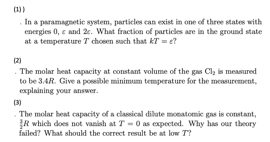 SOLVED: (1) ) In a paramagnetic system; particles can exist in one of ...