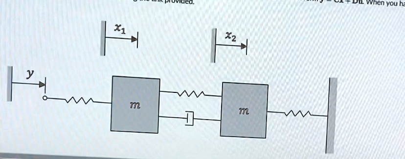 SOLVED: Consider the system shown below consisting of two equal masses m = 50 kg, three ...