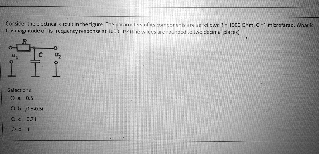 Consider the electrical circuit in the figure. The parameters of its ...