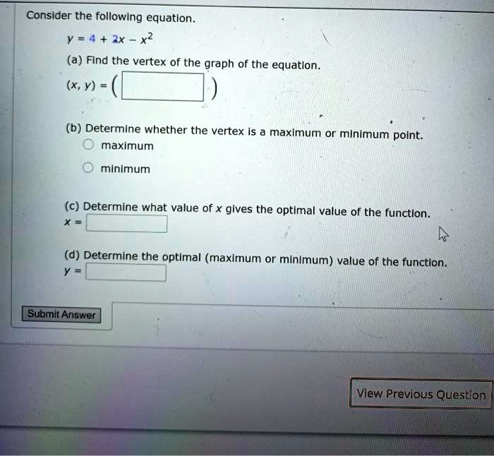 SOLVED: Consider the following equation: Y = 4 + 2X. (a) Find the ...