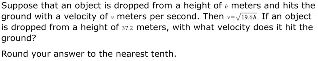Suppose that an object is dropped from a height of h meters...