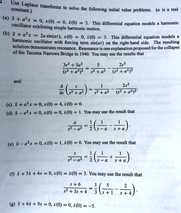 SOLVED: Use Laplace transforms constant to solve the following initial value problems: (a) a^2x ...
